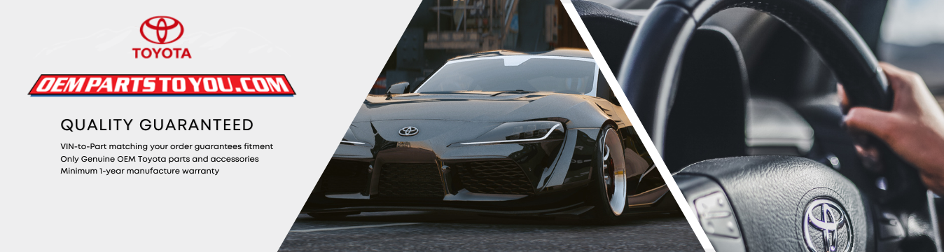 OEM Parts To You | OEM Toyota Parts & Accessories | Manufacturer Warranty