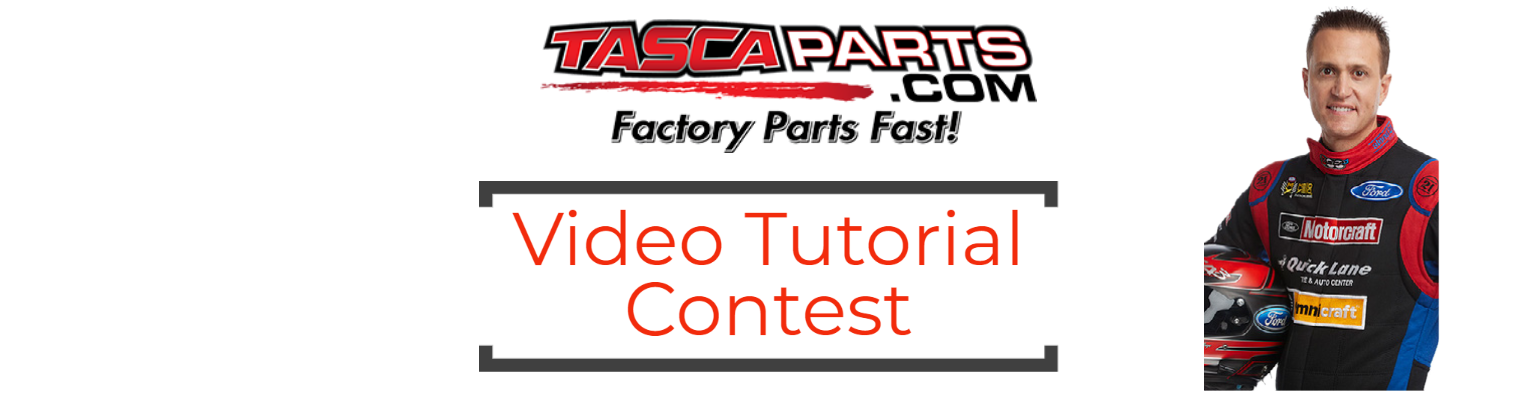 Tasca Parts Video Tutorial Contest | TascaParts.com